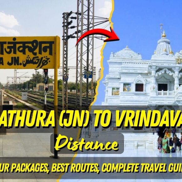 Mathura Vrindavan Trip: Complete Itinerary, Cost, Temples & Tour ...